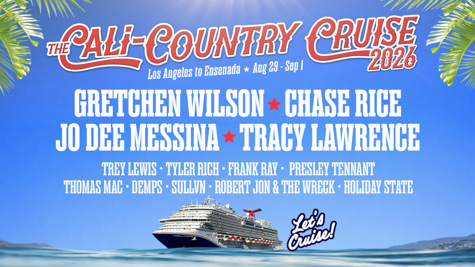 Cali Country Cruise – Bringing Country Cruises to the West Coast!